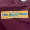 The Good Place Tv Show Slogan 3D Printed Sign welcome to the Good Place ...