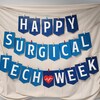 Surgical Scrub Tech Printable Sign, Happy Surgical Scrub Tech Week ...