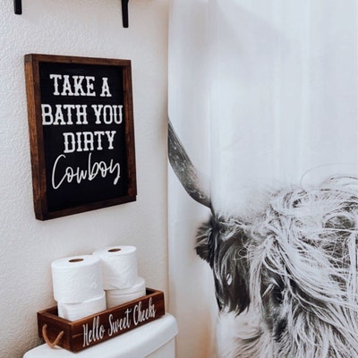Western Sign Western Bathroom Sign Take a Bath You Dirty - Etsy