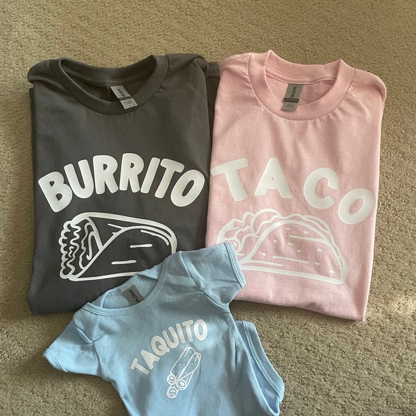 Taco Burrito Taquito Svg Matching Shirts SVG Father's Day Mother's Day ...