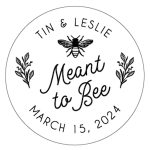 Meant to Bee Sticker, Honey Jar Favor Stickers or Seed Packet Labels ...