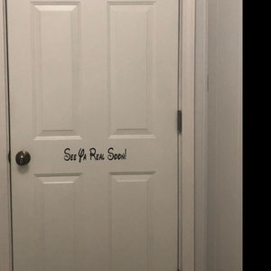 See Ya Real Soon Sign Home Decal Front Door Decal Home Sign | Etsy