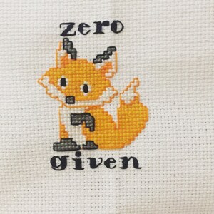 Zero Fox Given, Funny Cross Stitch Pattern, Sarcastic Embroidery, Cute ...