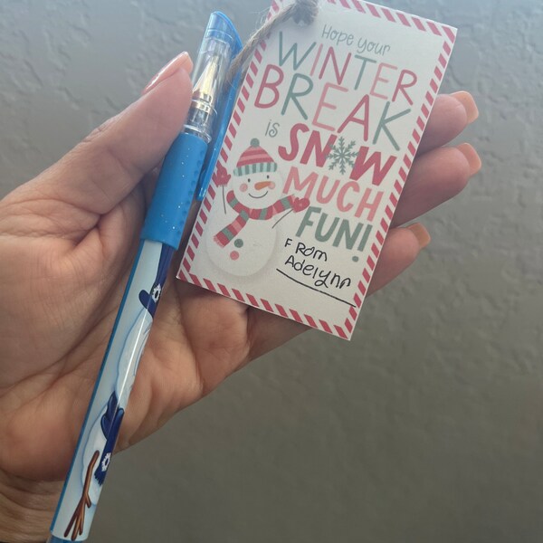 Hope Your Winter Break is Snow Much Fun Printable Gift Tag From Teacher ...