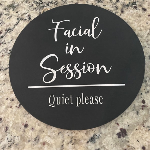 Spa Service in Session Sign Quiet Please Sign Round Welcome Sign ...