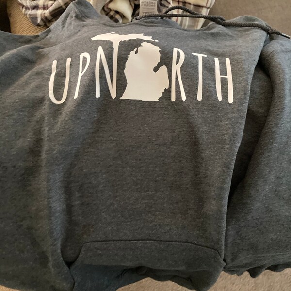 Michigan Upnorth Sweatshirt - up North Michigan Hoodie - Michigan ...