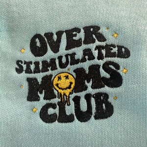 Over Stimulated Moms Club Embroidery File PES 4x4 Hoop Cool Mom Trendy ...