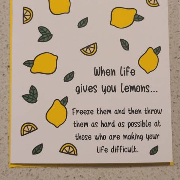 Funny Friendship Encouragement Empathy Greeting Card, When Live Gives ...