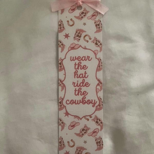 Wear the Hat Ride the Cowboy Bookmark | Cowboy Romance | Readers ...