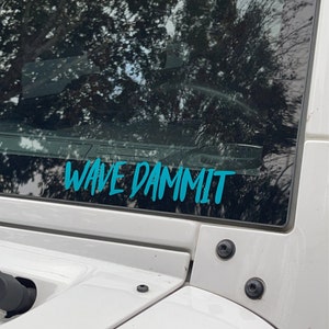 Wave Dammit Wave Decal 4x4 Decals Truck Decals Just | Etsy