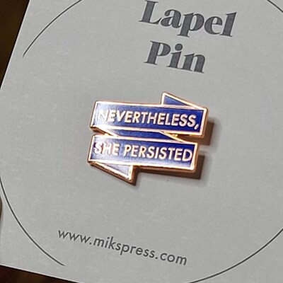 Nevertheless, She Persisted Feminist Pin, Elizabeth Warren Enamel Pin ...
