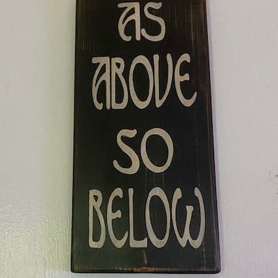 As Above so Below Wood Sign Primitive Wood Sign Wicca Witch Decor Boho ...