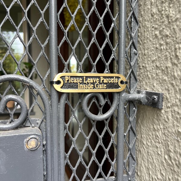 Please Leave Parcels Inside Gate Door Sign by Themetalfoundry • Brass ...