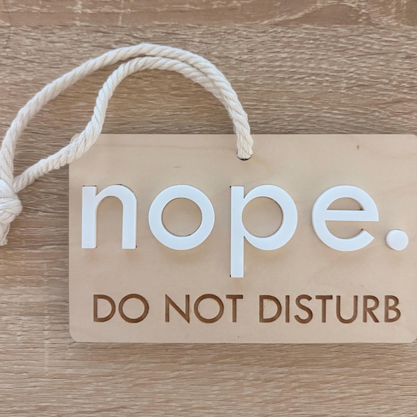Do Not Disturb Yep Nope Sign Work Wood and 3d Acrylic Letters Door ...