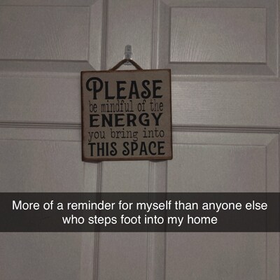 I Match Energies, Be Mindful, Mindful Sign, Positive Energy Sign ...
