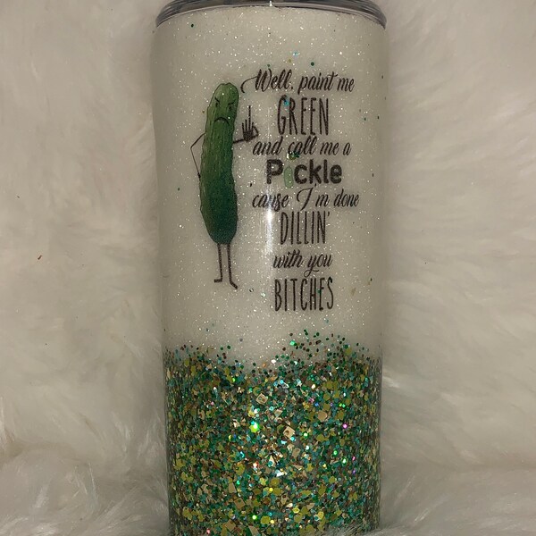 Well Paint Me Green and Call Me a Pickle Png File ONLY - Etsy