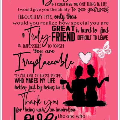 PNG Besties Quote to My Bestie If I Could Give You One Thing in Life. a ...