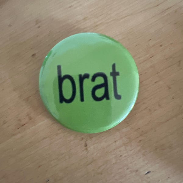Custom Brat Pins | 32mm and 58mm Handmade Badges | Brat Tour 2024 ...