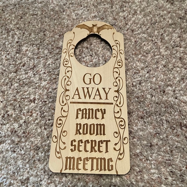 Fancy Room Secret Meeting Engraved Door Hanger Sign What We Do in the ...