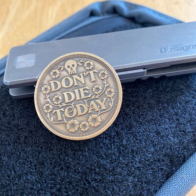 Lucky Coin Don't Die Today Antique Gold Skull and Flowers Mental Health ...