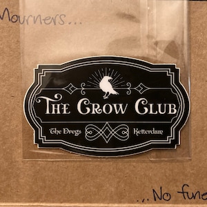 CROW CLUB Sticker black Six of Crows Shadow & Bone Grishaverse Leigh ...