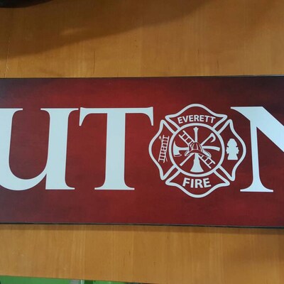 Firefighter Name Sign, Family Name, Firefighter Decor, Fireman Decor ...