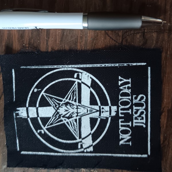 Not Today Jesus Baphomet Inverted Pentacle Sew on Patch. for Witchy Punk Battle Vests, Occult ...