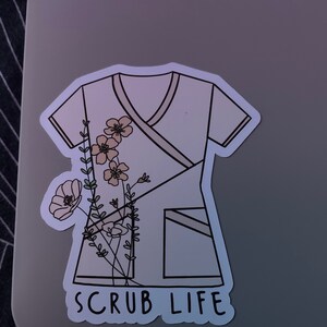 Scrub Life Floral Scrubs Sticker Nurse, Doctor, EMT, Dentist ...