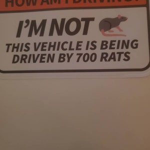 How Am I Driving Funny Bumper Sticker I'm Not This Vehicle is Being ...