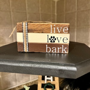 Dog Themed Mini Wood Book Stack/live Live Bark/ Tier Tray Decor/ Home ...
