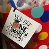 Printable You Are One Smart Cookie Graduation Tags, Graduation Cookie ...