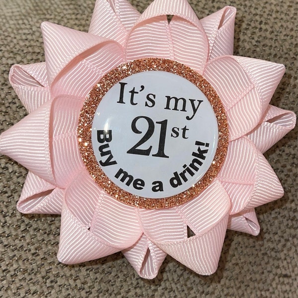It's My 21st Buy Me a Drink Pin Birthday Party Pin, Custom Color ...