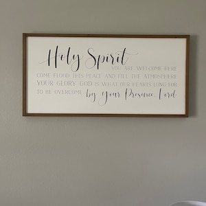 Holy Spirit You Are Welcome Here Sign Scripture Signs Living Room Wall ...