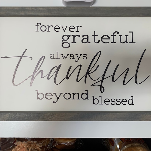 Forever Grateful Always Thankful Wood Sign, Farmhouse Wall Decor - Etsy