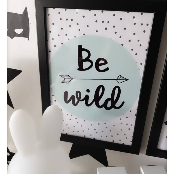 Be Wild Print, Nursery Typography Poster, MINT Typography Print ...