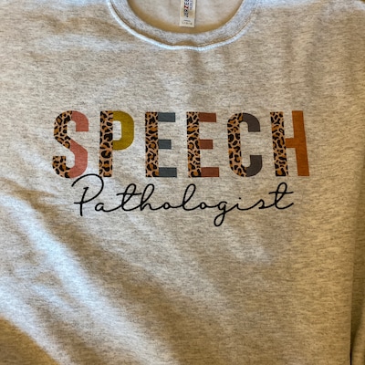 Speech Language Pathology Sweatshirt Speech Pathologist Speech Squad ...