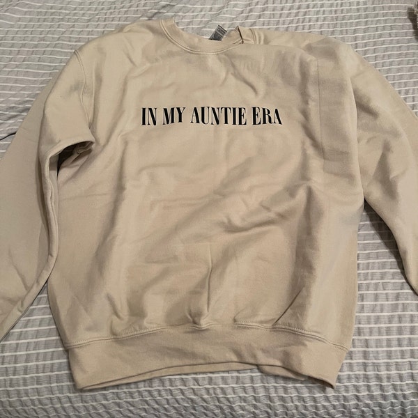 In My Auntie Era Sweatshirt, Auntie Sweatshirt, Auntie Crewneck, Aunt ...