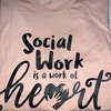 Social Work is a Work of Heart Shirt, Social Worker Gift, LSW Gift, MSW ...