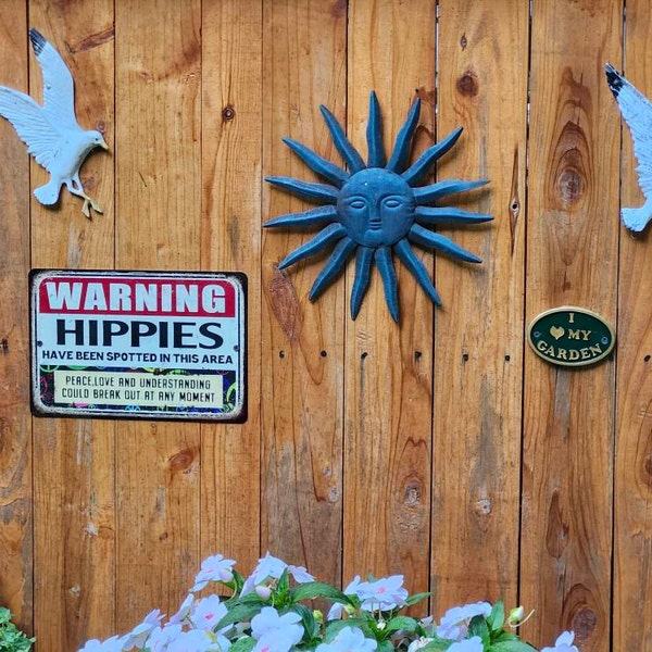 Warning Hippies Have Been Spotted in This Area Metal Sign Vintage Retro Rustic Patio Home Décor ...