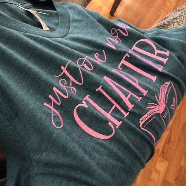 Just One More Chapter, Reading Shirt, Book Lover Shirt, Librarian ...