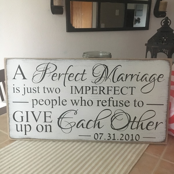 Custom Carved Wooden Sign - "a Perfect Marriage is Just Two Imperfect ...