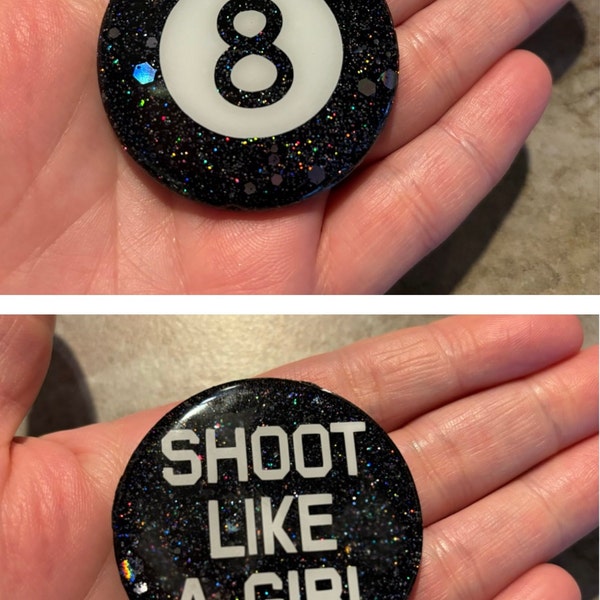 Pool / Billiards Pocket Marker, 2 Inch Shoot Like A Girl and Eight Ball ...