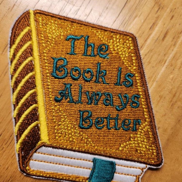 The Book is Always Better 4" Inch Iron On/sew on Embroidered Patch for ...