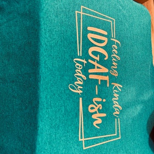 Feeling Kinda Idgaf-ish Today SVG Cut File Vinyl Decal for Silhouette ...