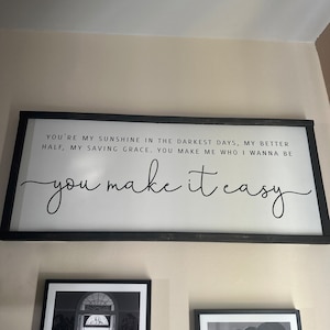 You Make It Easy Wood Sign, Master Bedroom Sign, Above Bed Wall Decor ...