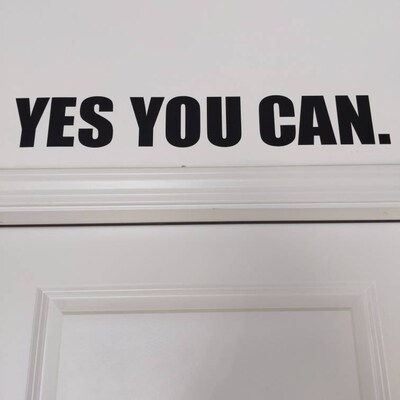 YES YOU CAN. Inspirational Wall Decal, Gym Design Ideas, Gym Wall Decal ...