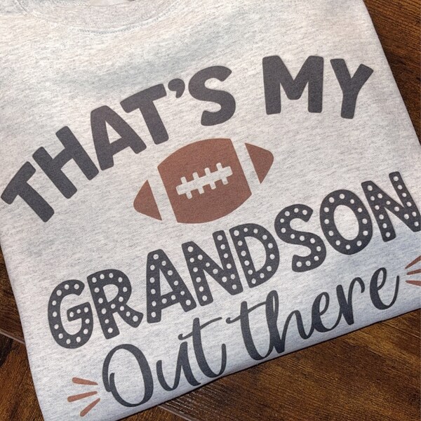 That's My Grandson Out There Football SVG Cutting File, Ai, Dxf and ...