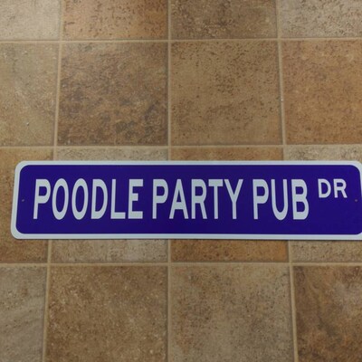 Poodle, Poodle Sign, Poodle Lover, Custom Street Sign, Quality Metal ...