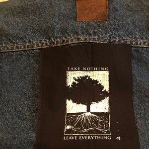 Take Nothing Leave Everything Screenprinted Patch Punk Earth First ...