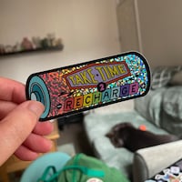 Holographic Glitter Take Time to Recharge Battery Sticker - Mental ...